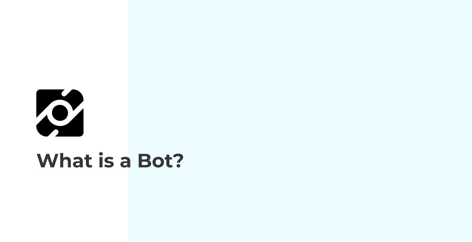 What is a bot? - How does a bot work? | PrivateProxy.me