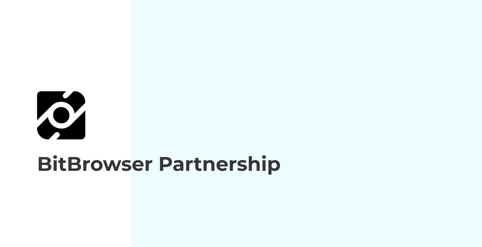 PrivateProxy Partnership with BitBrowser