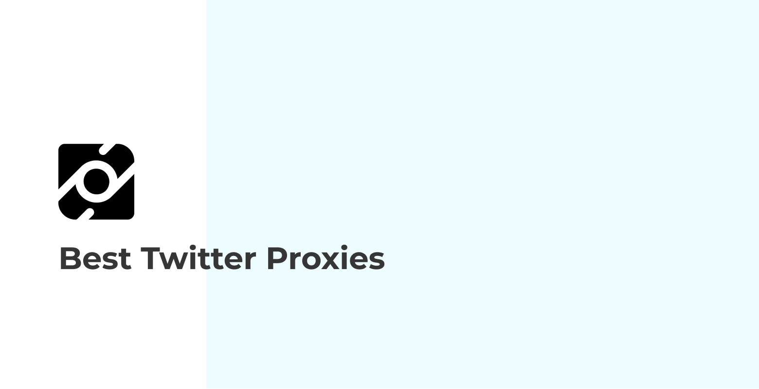 10 Best Twitter Proxies | PrivateProxy.me