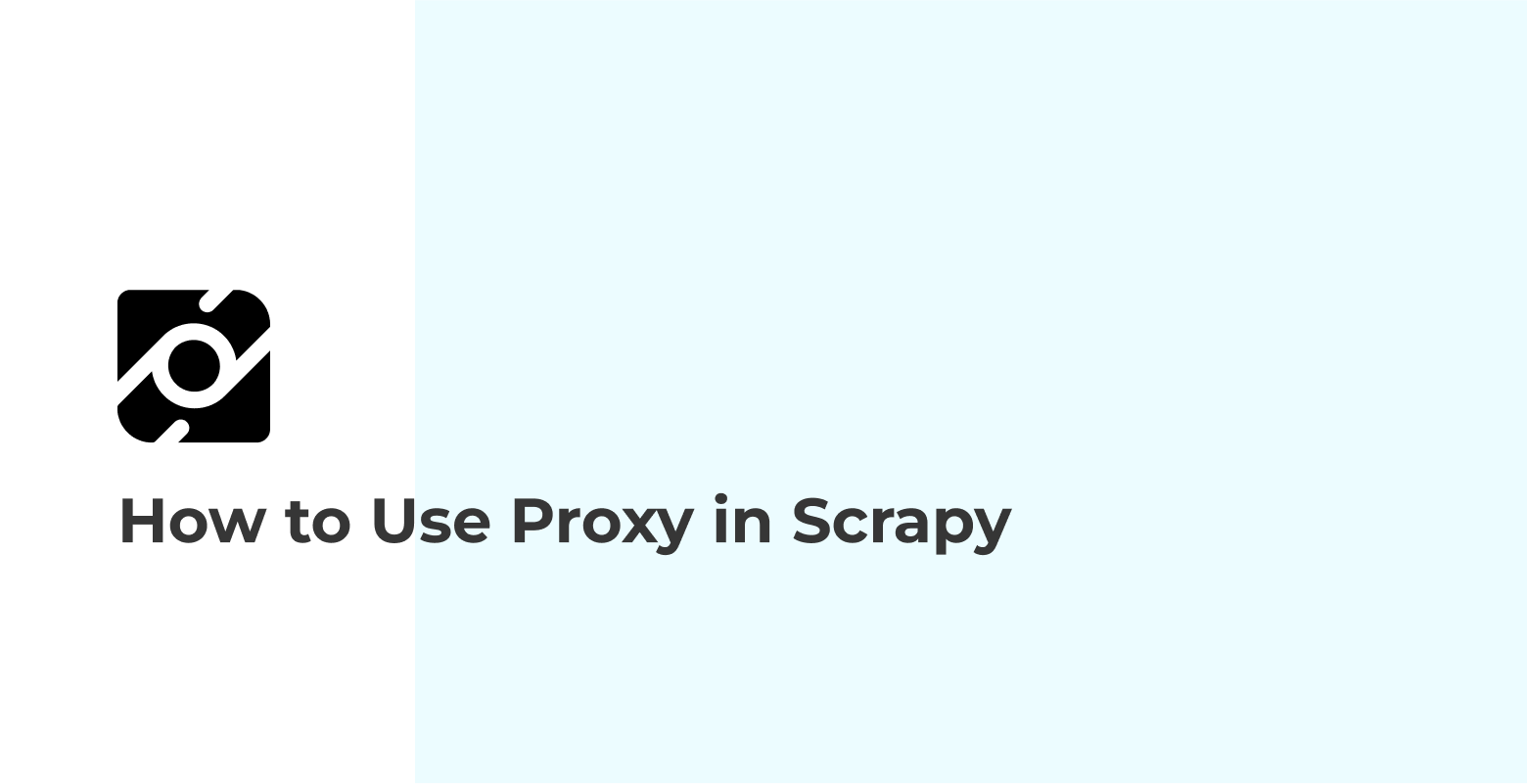 How to Use Proxy in Scrapy | PrivateProxy.me